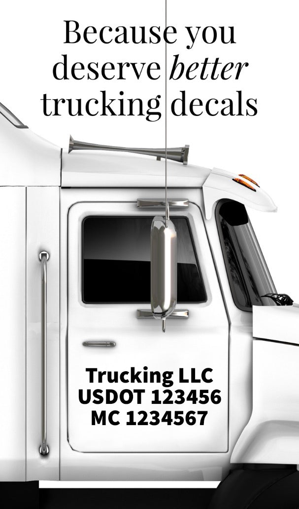 Because You Deserve Better Trucking Decals | The Leaders in USDOT Viny ...