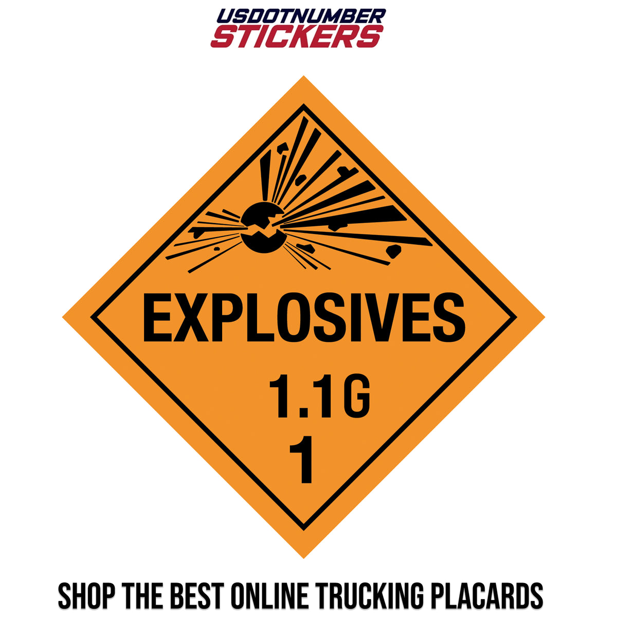 Class 1.1G Explosive Division Placard – USDOT NUMBER STICKERS