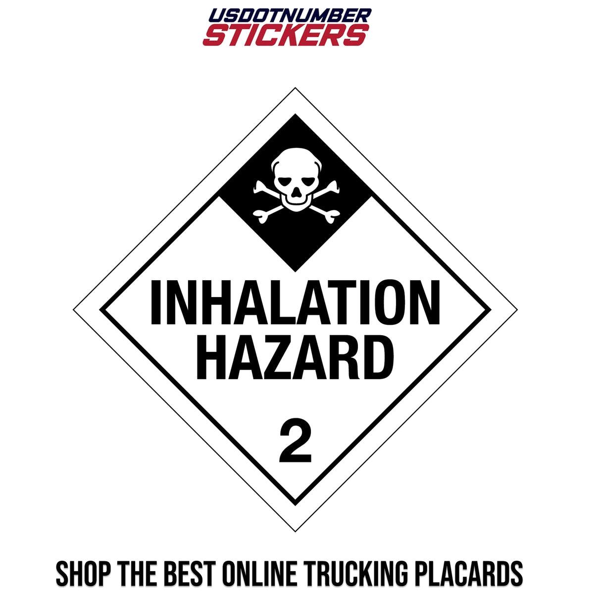 Class 2 Inhalation Hazard Placard – USDOT NUMBER STICKERS