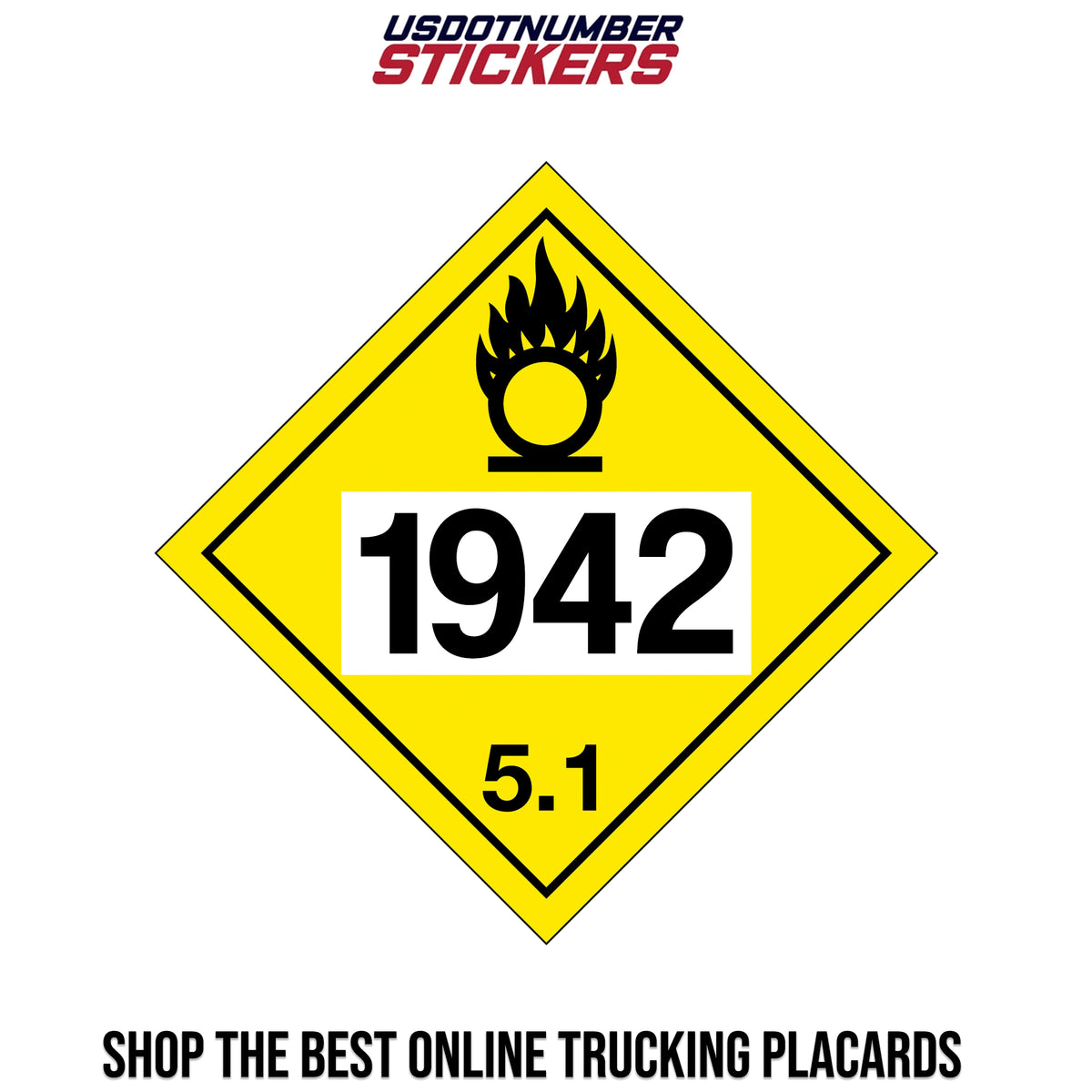 Class 5 Oxidizer UN #1942 Placard – USDOT NUMBER STICKERS