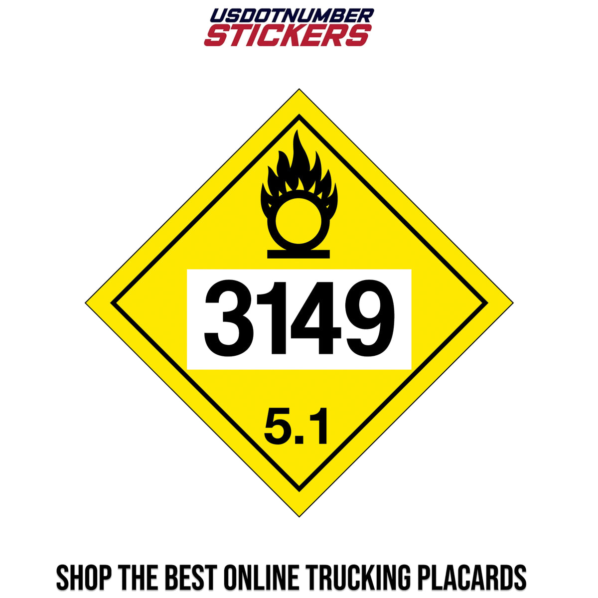 Class 5 Oxidizer UN #3149 Placard – USDOT NUMBER STICKERS