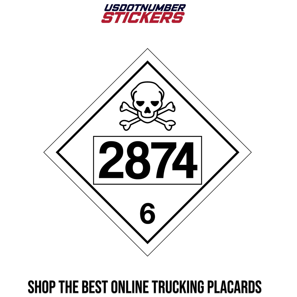 Class 6 Toxic UN #2874 Placard – USDOT NUMBER STICKERS