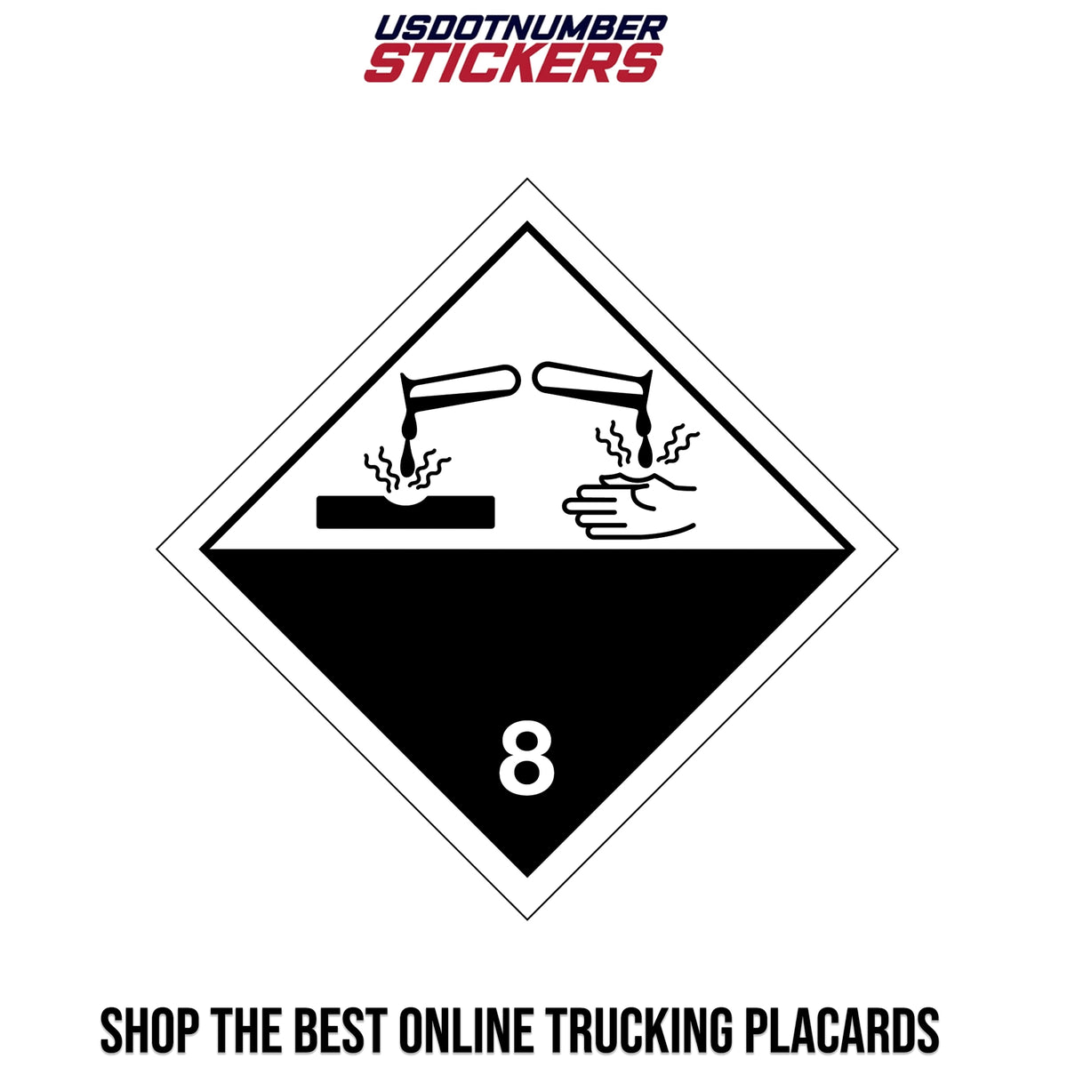 Class 8 Corrosive Placard – USDOT NUMBER STICKERS