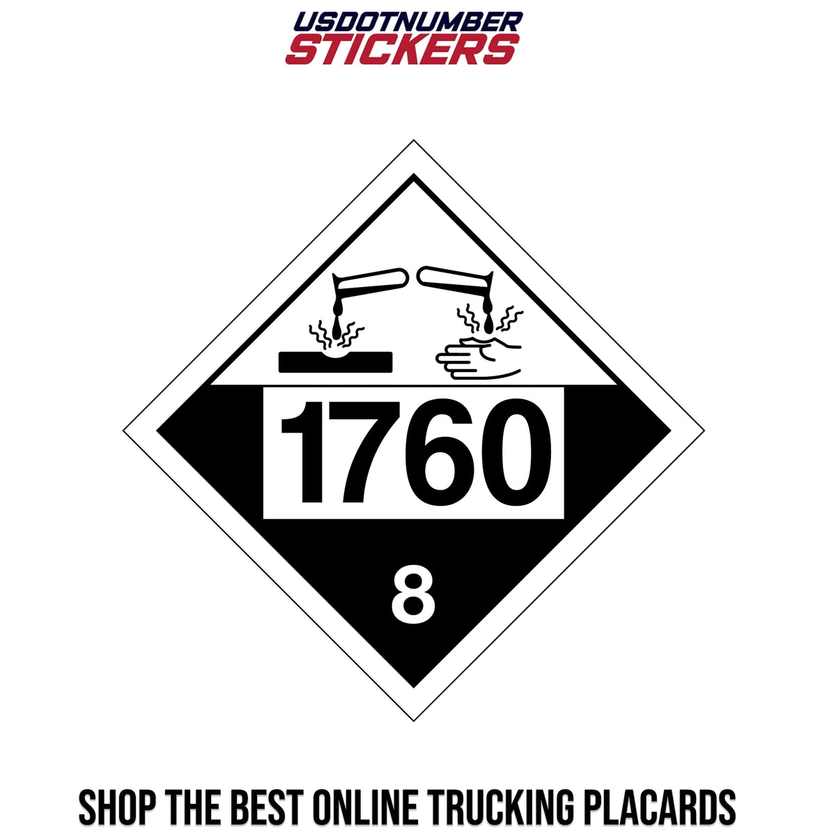 Class 8 Corrosive UN #1760 Placard – USDOT NUMBER STICKERS