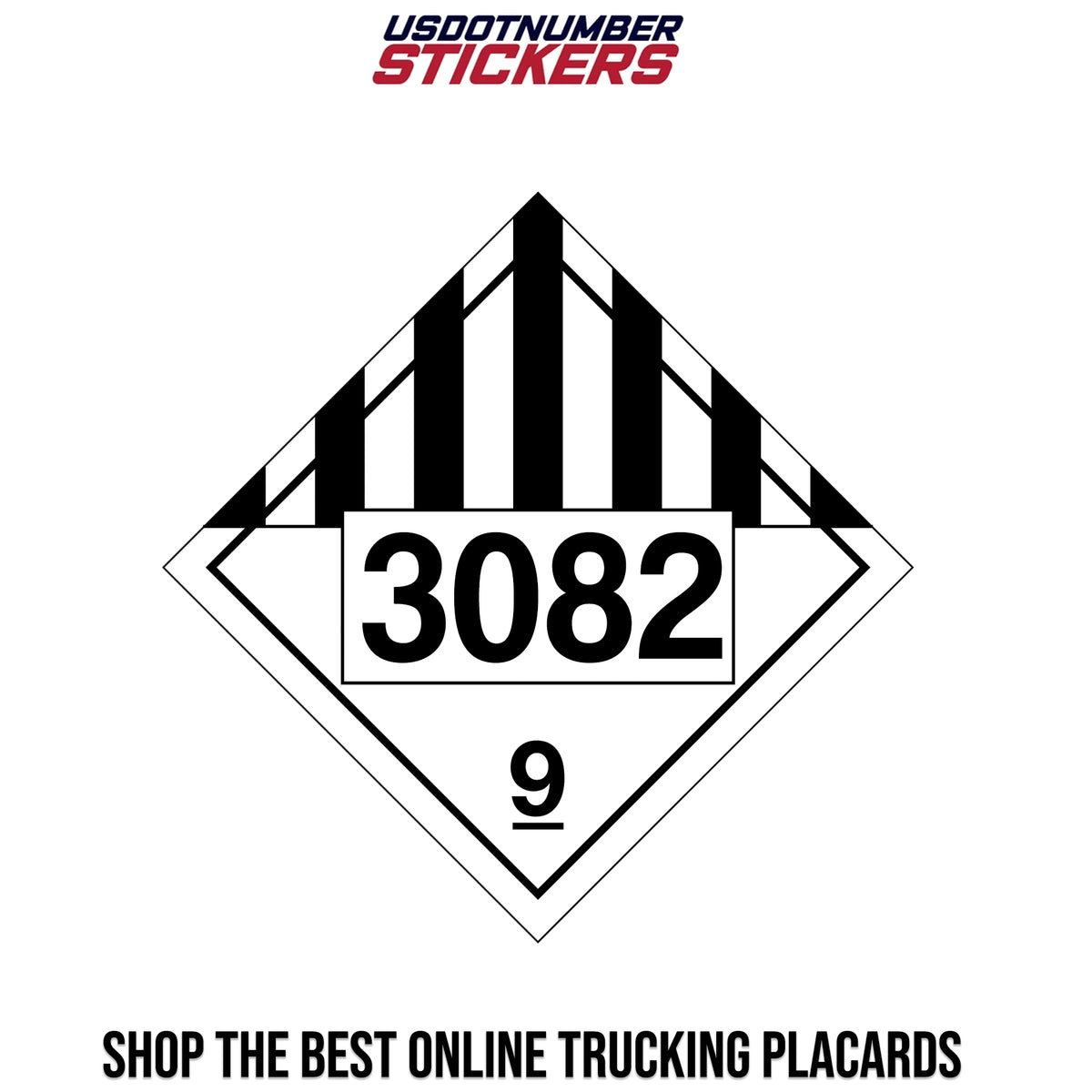 Class 9 UN #3082 Placard – USDOT NUMBER STICKERS
