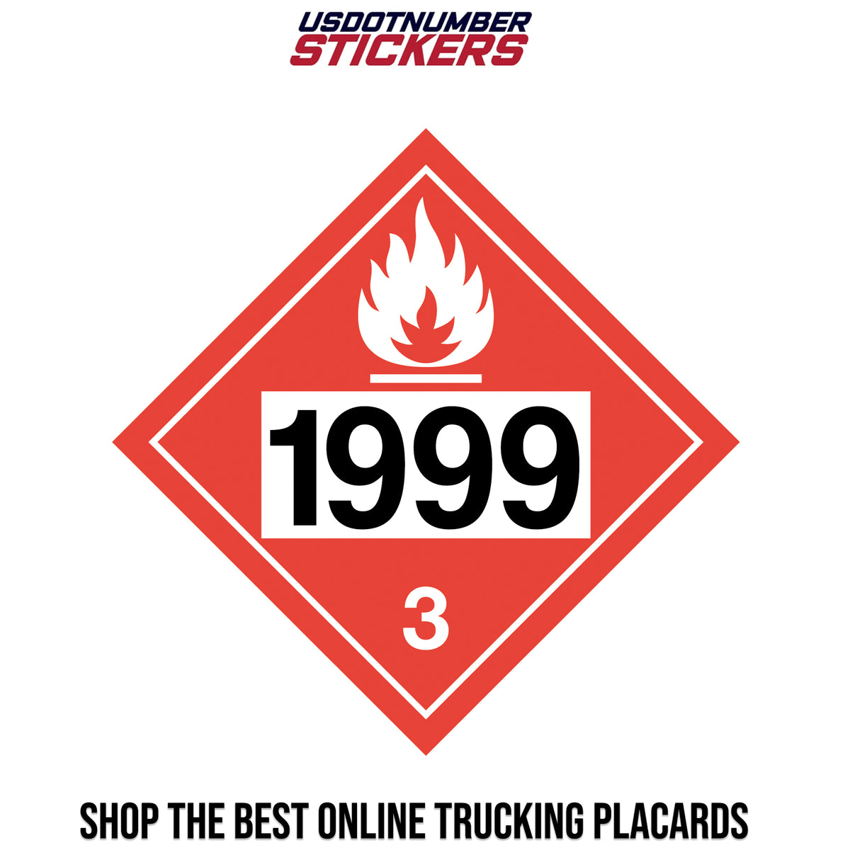 Class 3 Flammable Liquid UN #1999 Placard – USDOT NUMBER STICKERS