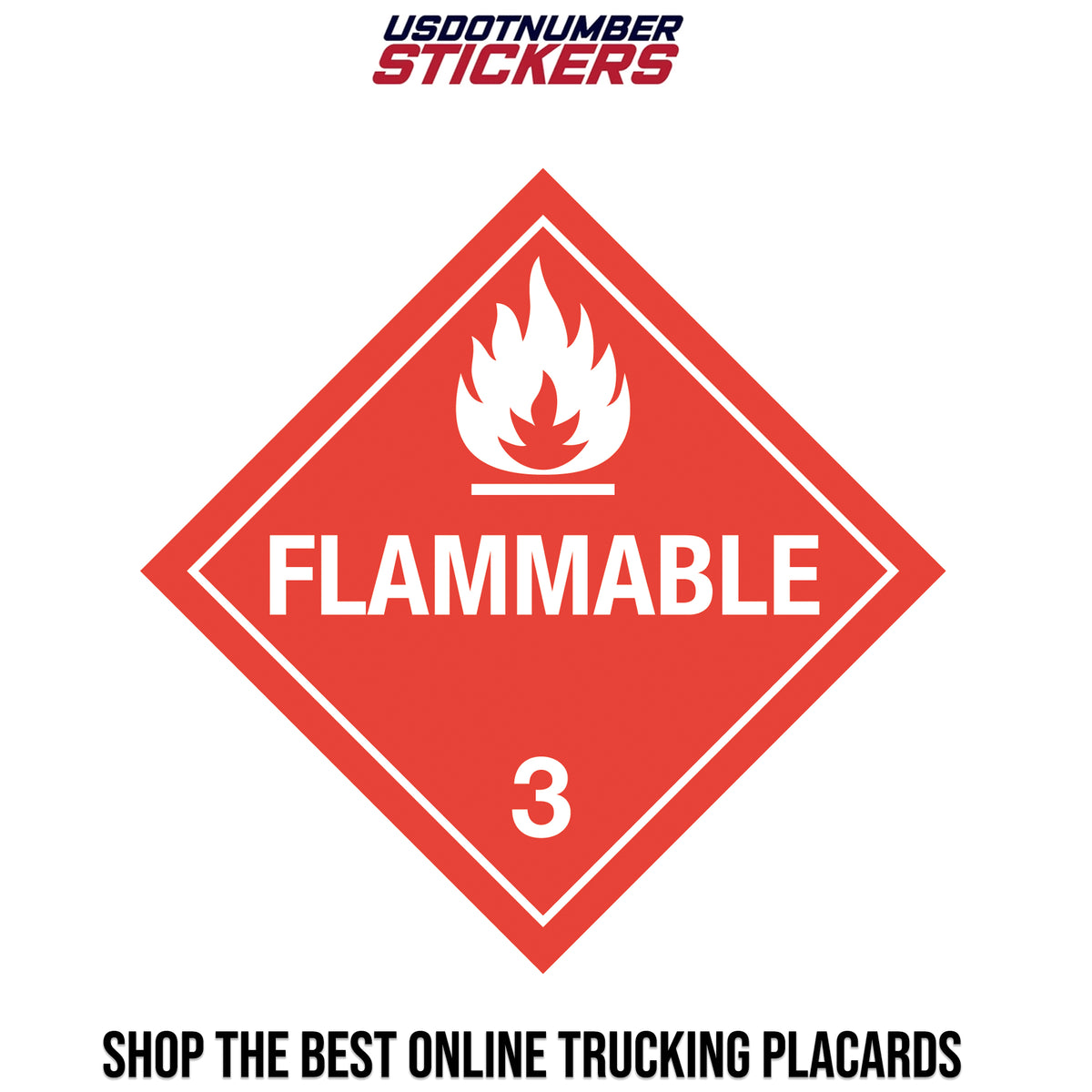 Class 3 Flammable Placard – USDOT NUMBER STICKERS