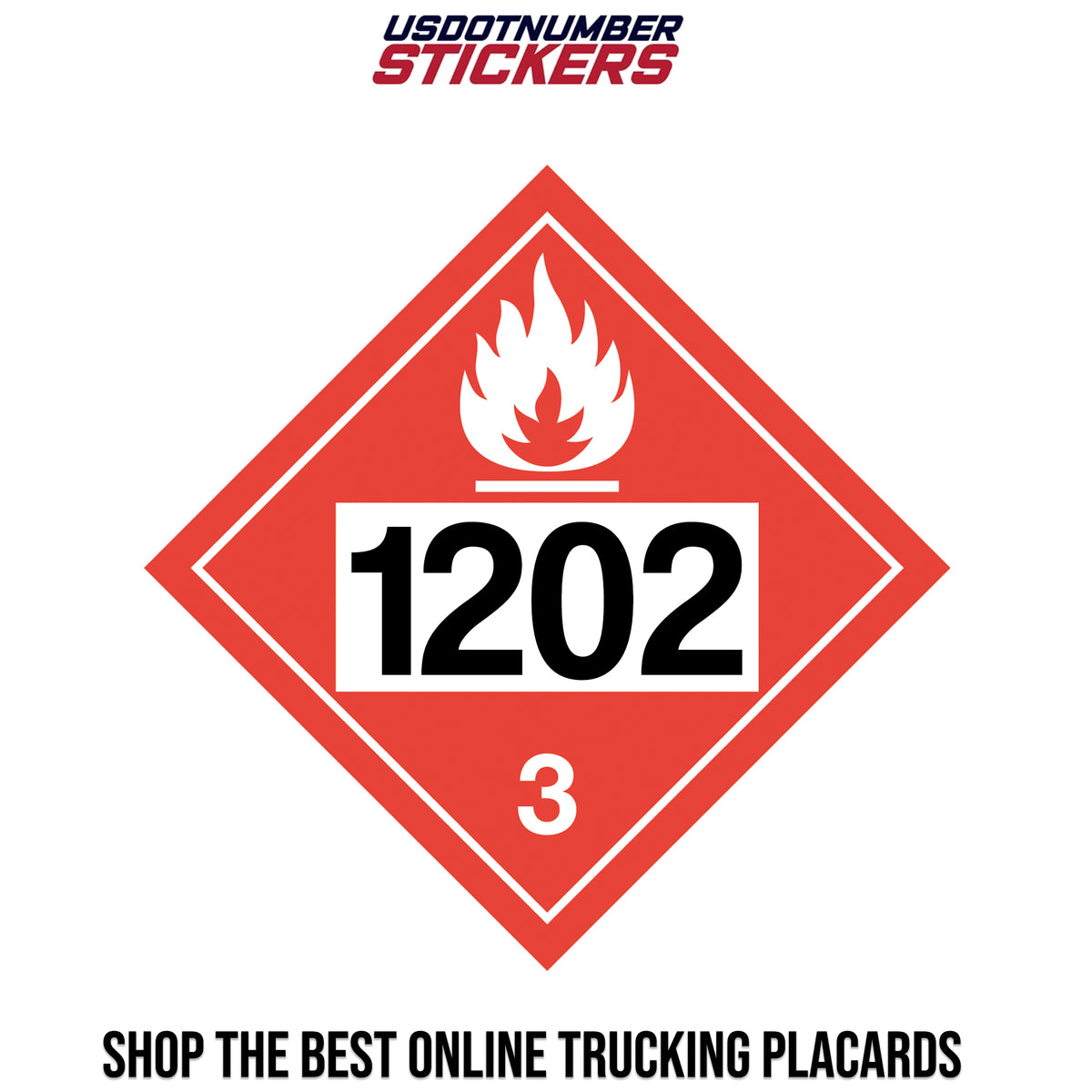 Class 3 Flammable Liquid UN #1202 Placard – USDOT NUMBER STICKERS