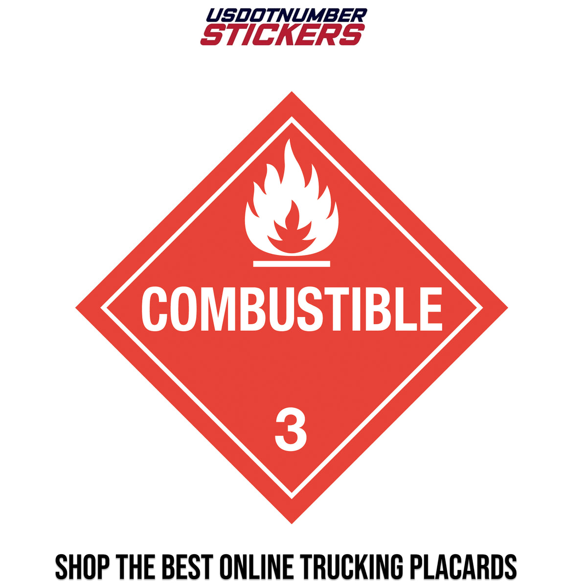 Class 3 Flammable Liquids Combustible Placard – USDOT NUMBER STICKERS