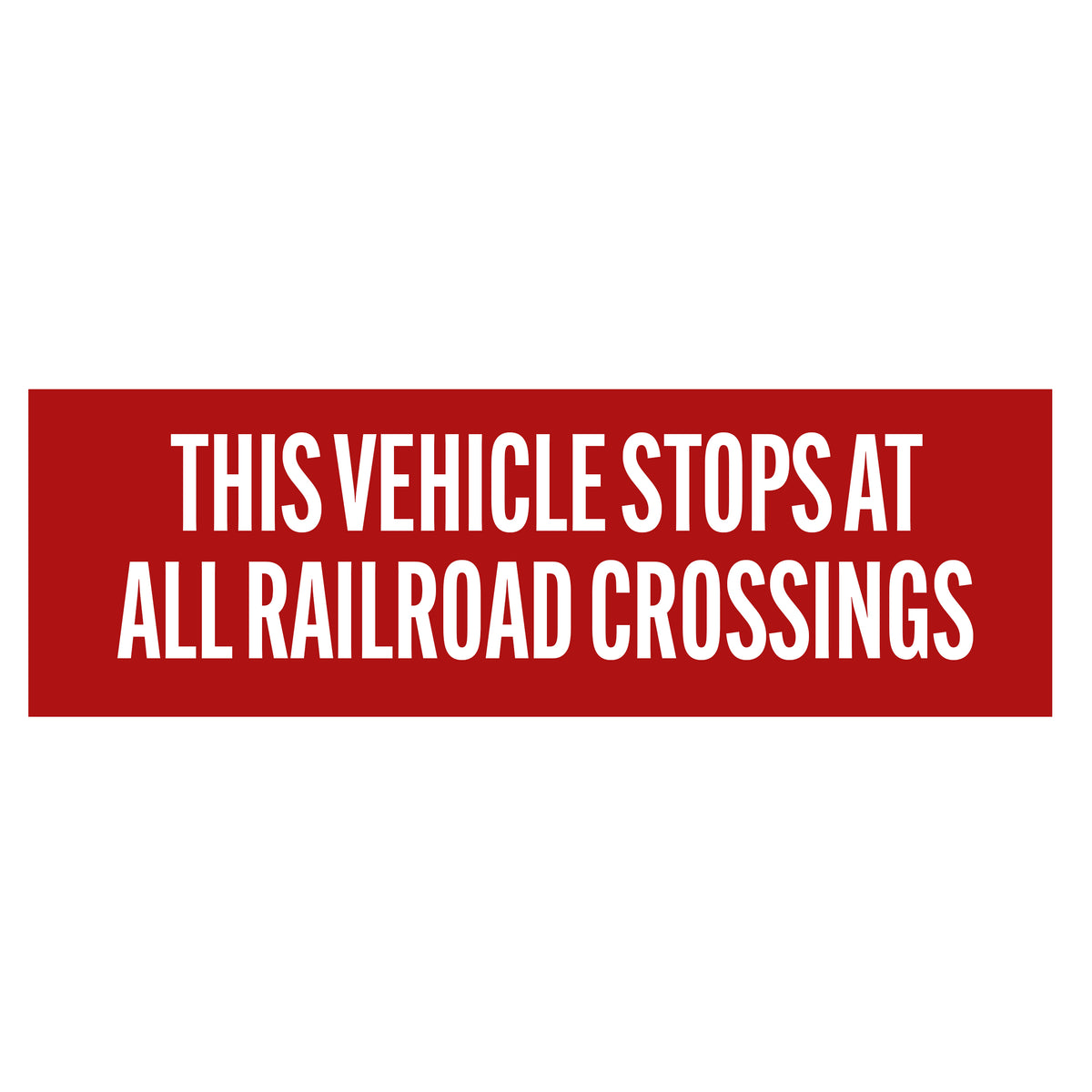 This Vehicle Stops At All Railroad Crossings Sticker Decal Sign – USDOT ...